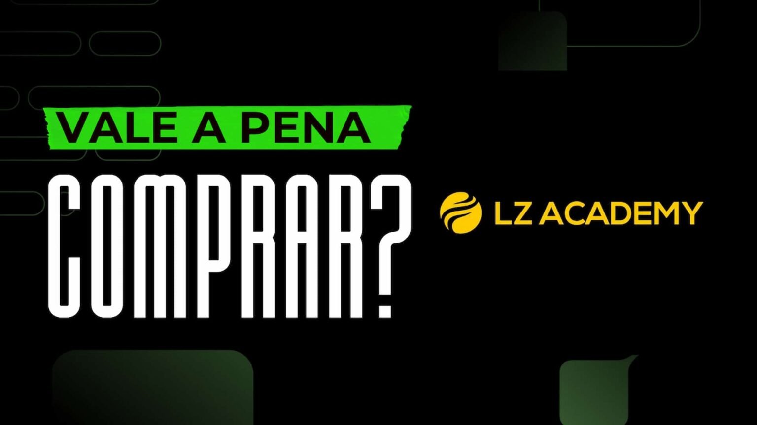 Curso LZ Academy do Luiz Fernando é bom? vale a pena?